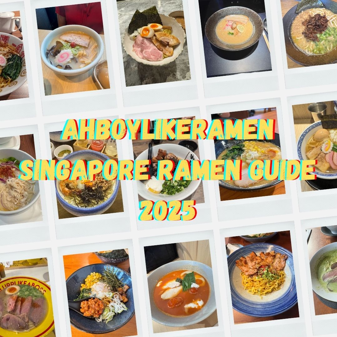 Singapore Best Ramen 2025 After Reviewing Over 230 Bowls